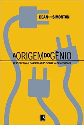 A Origem Do Gênio – Dean Keith Simonton | Maria Augusta Orofino